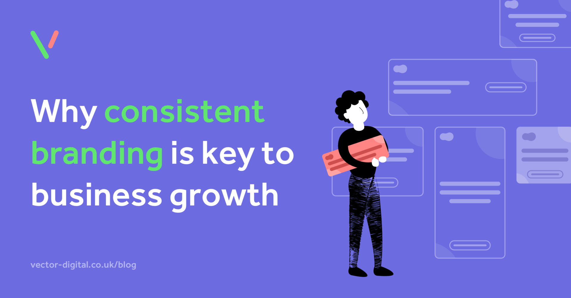 Why consistent branding is key to growing your SaaS business | Vector